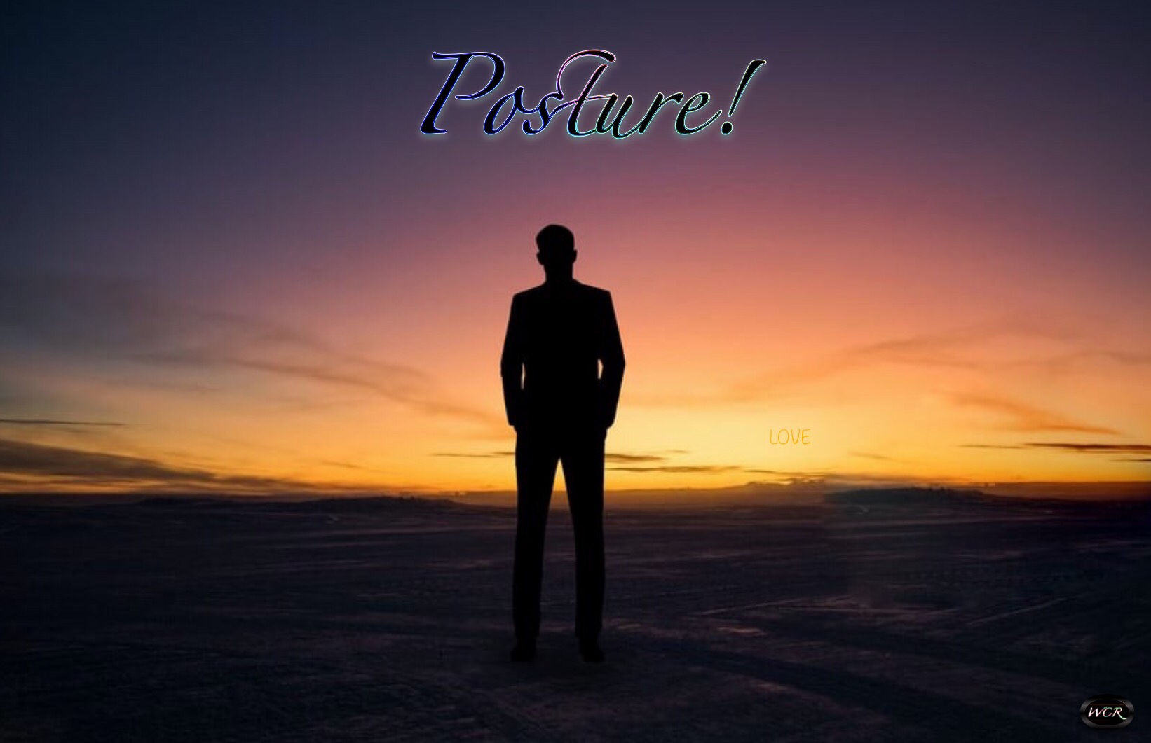 Posture! – A Love Story!