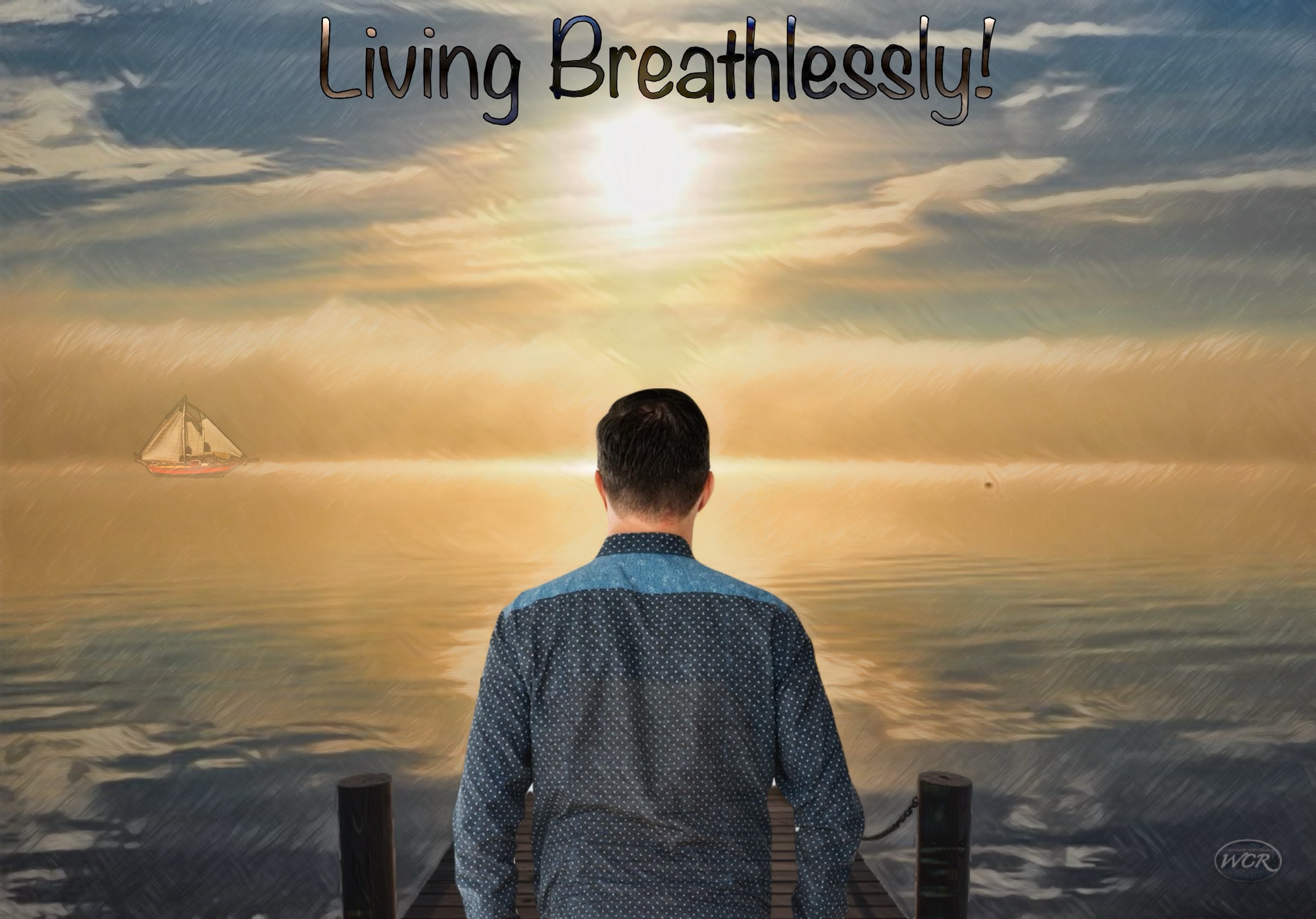 Living Breathlessly! – A Love Story!